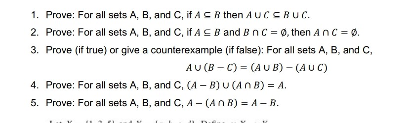 Solved 1. Prove: For all sets A, B, and C, if A S B then AUC | Chegg.com