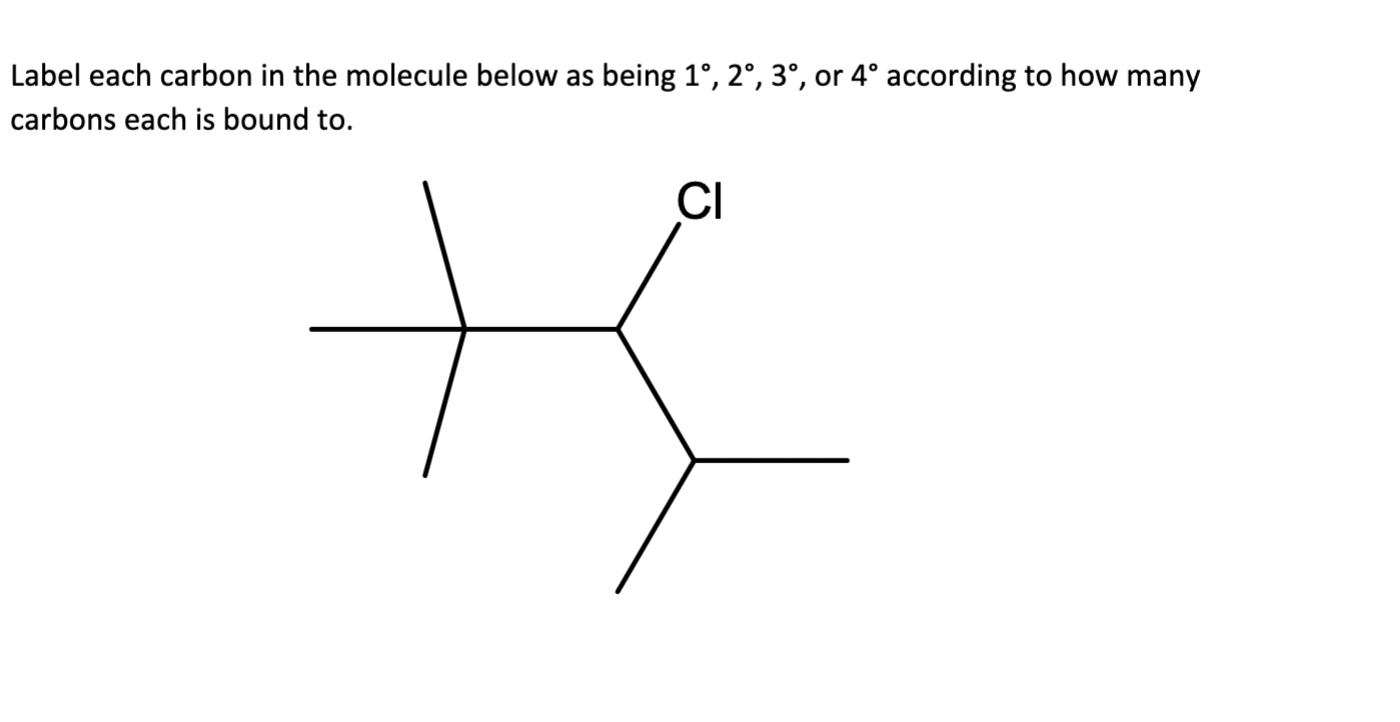 Solved Label each carbon in the molecule below as being | Chegg.com