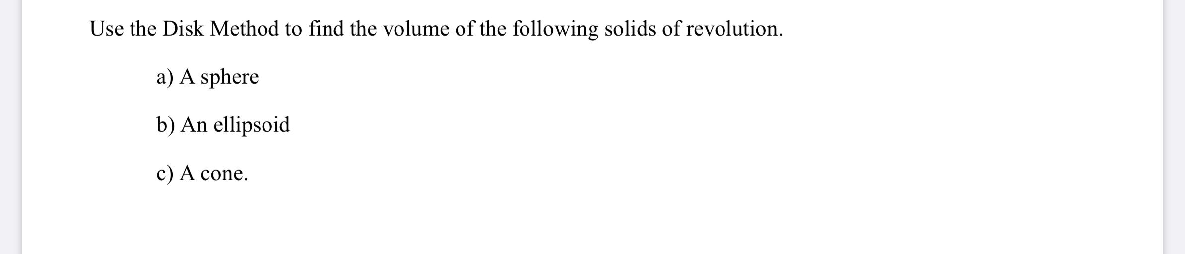 Solved Use the Disk Method to find the volume of the | Chegg.com