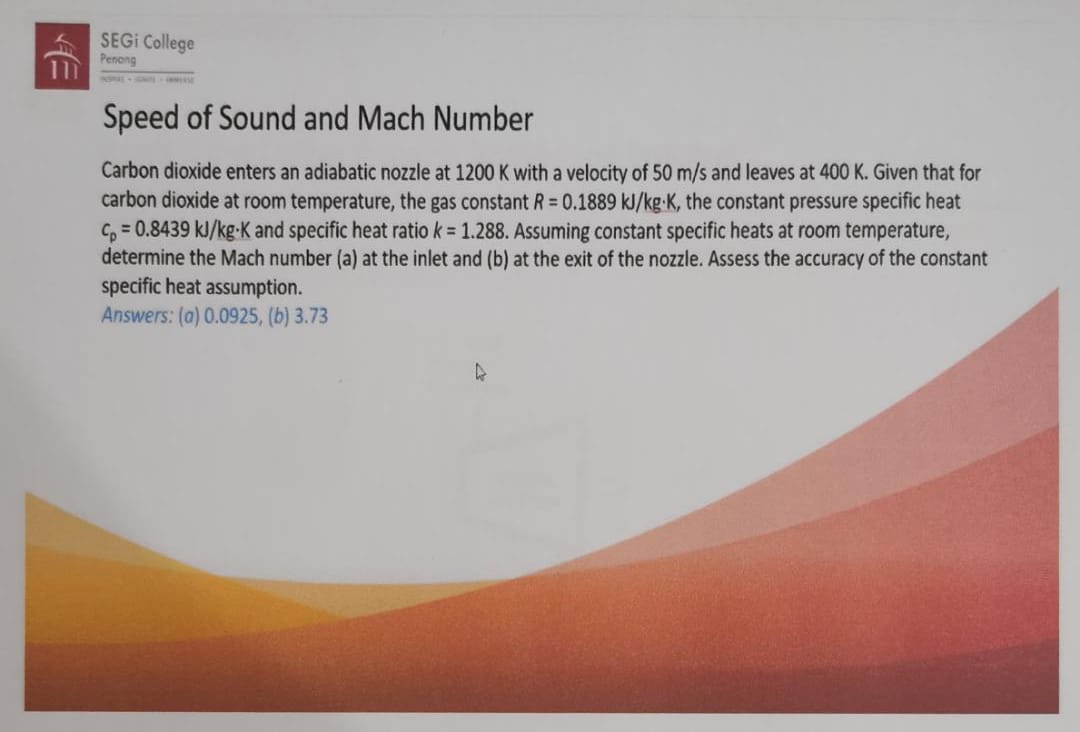 Solved Speed of Sound and Mach Number Carbon dioxide enters | Chegg.com