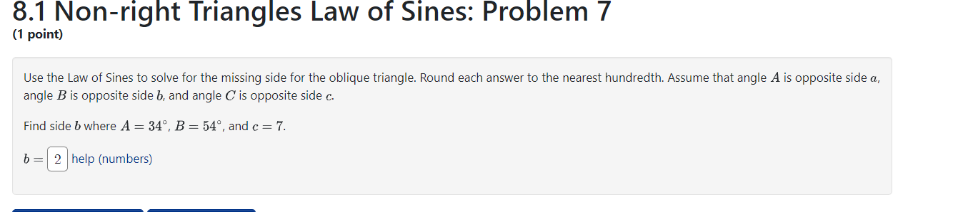 Solved 8.1 Non-right Triangles Law of Sines: Problem 7 (1 | Chegg.com