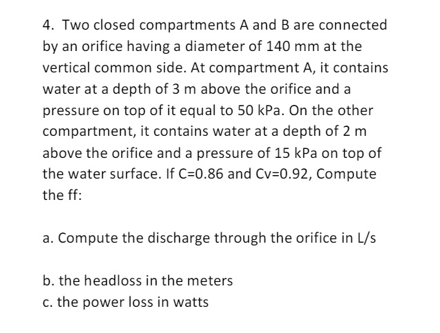 Solved 4. Two closed compartments A and B are connected by | Chegg.com