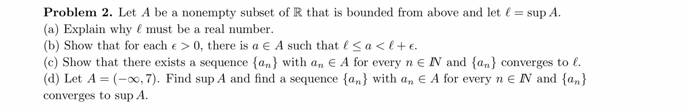 Solved Problem 2. Let A be a nonempty subset of R that is | Chegg.com
