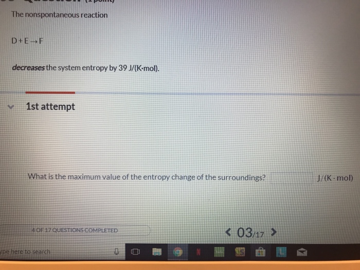 Solved The nonspontaneous reaction decreases the system | Chegg.com