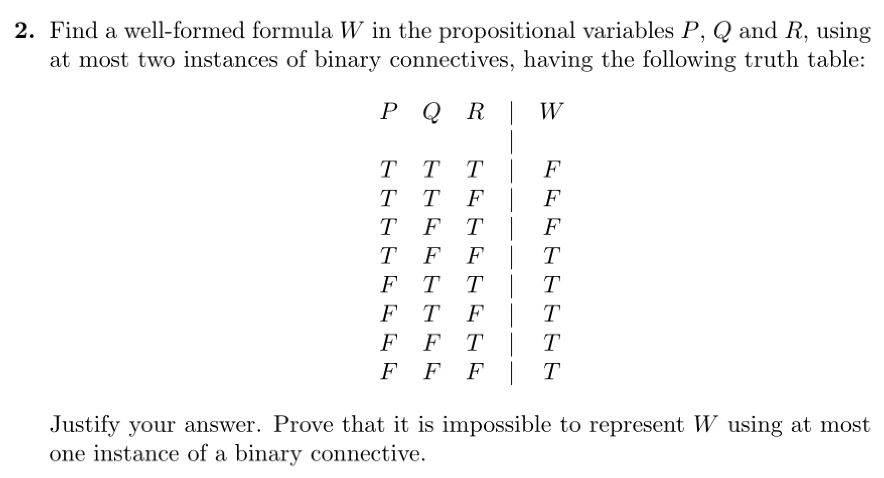 2. Find a well-formed formula W in the propositional | Chegg.com