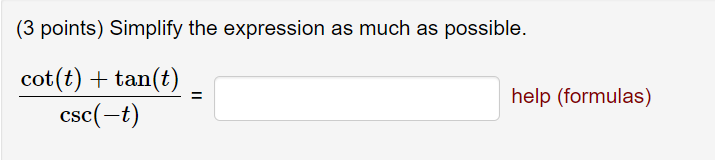 Solved (3 points) Simplify the expression as much as | Chegg.com