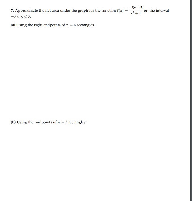 Solved 7. Approximate the net area under the graph for the | Chegg.com