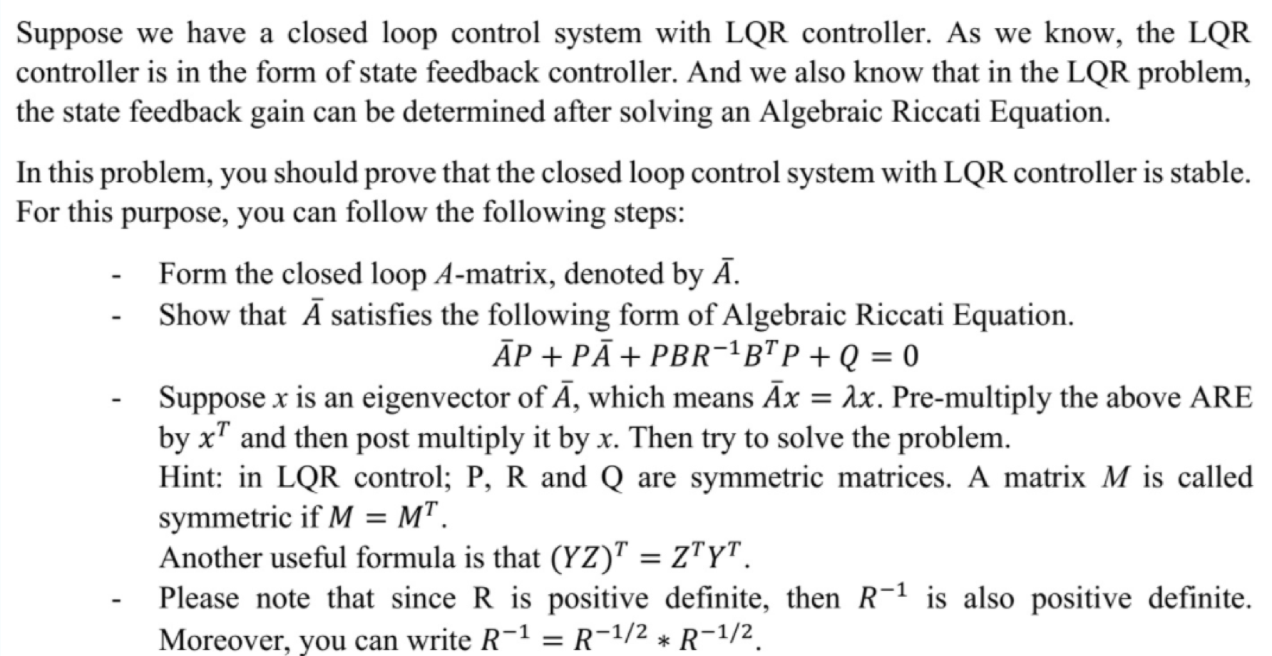 Suppose we have a closed loop control system with LQR | Chegg.com