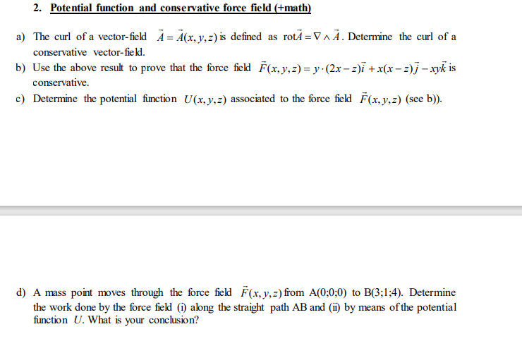 Solved I need only Part C and part D2. Potential function | Chegg.com