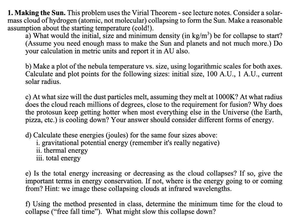 Making The Sun This Problem Uses The Virial Theorem