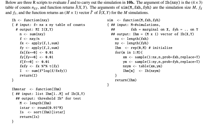 Solved Below Are Three R Scripts To Evaluate I And To Carry