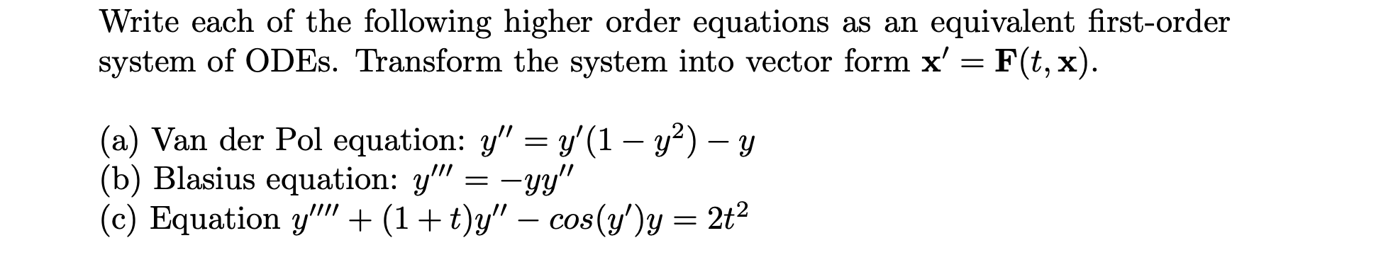 Solved Write each of the following higher order equations as | Chegg.com