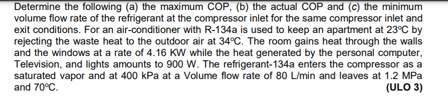 Solved Determine the following (a) the maximum COP, (b) the | Chegg.com