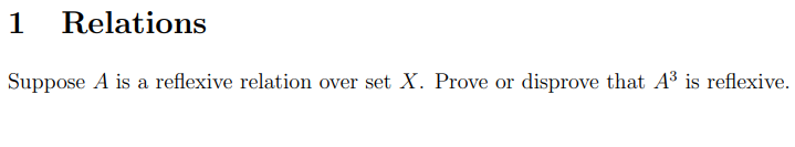 Solved Suppose A is a reflexive relation over set X. Prove | Chegg.com