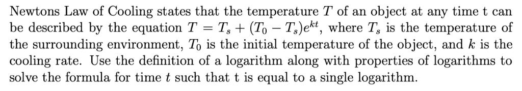 Solved Newtons Law of Cooling states that the temperature T | Chegg.com