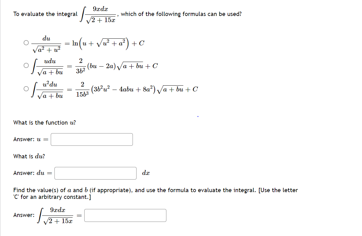 Solved To evaluate the integral du /a² + u² E F udu /a + bu | Chegg.com
