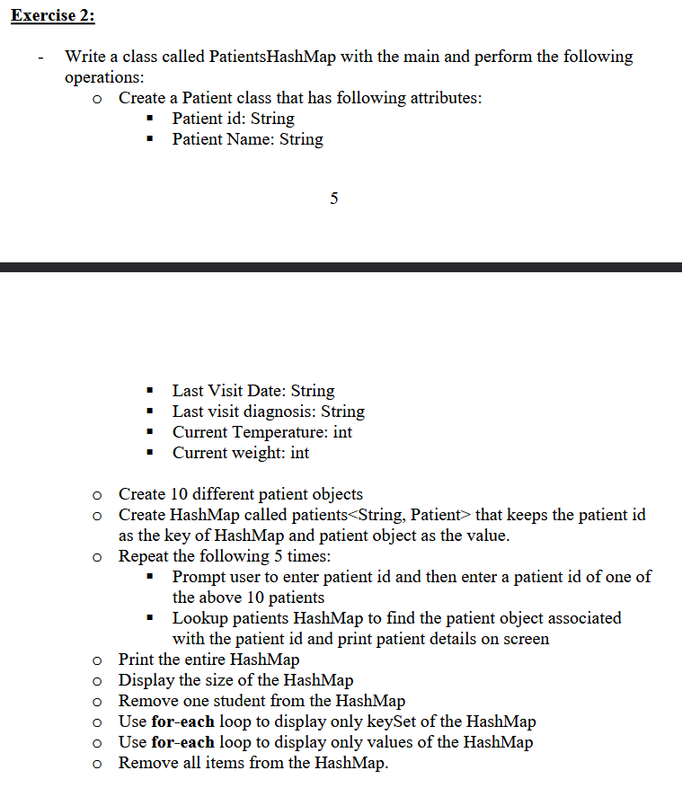 Solved - Write a class called PatientsHashMap with the main | Chegg.com