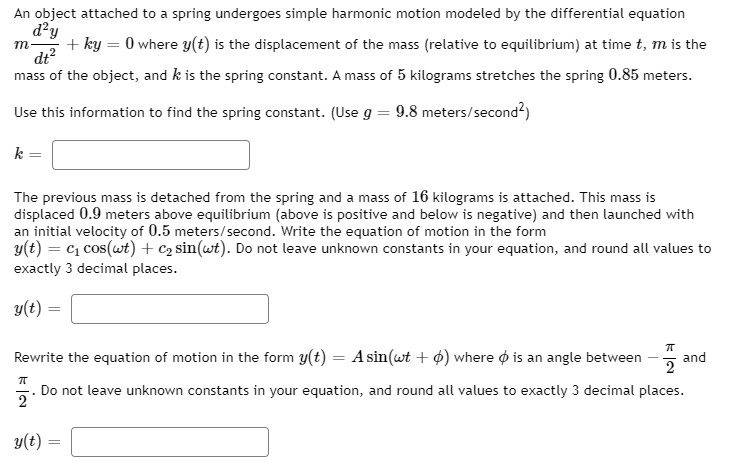 Solved m An object attached to a spring undergoes simple | Chegg.com