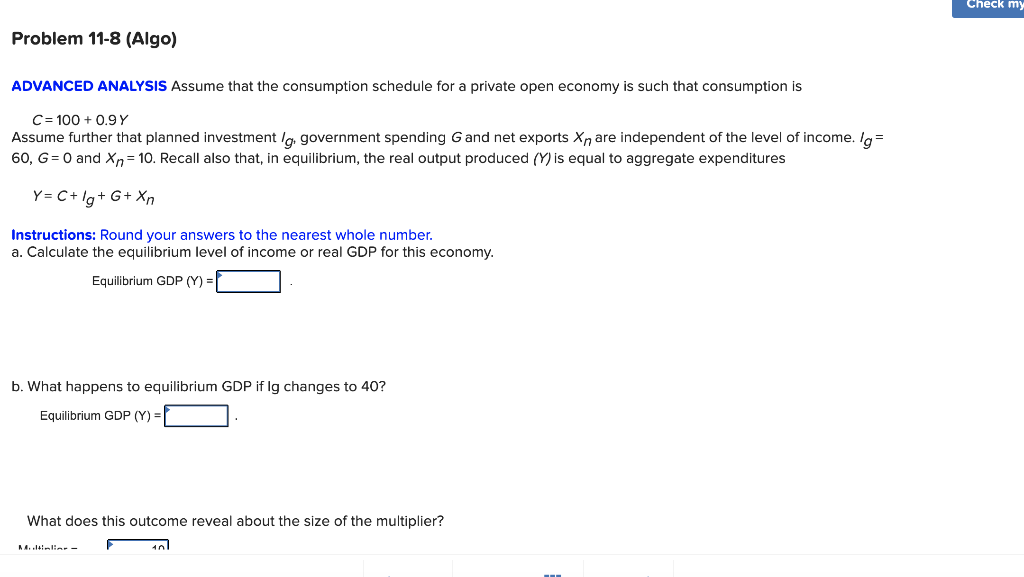 Solved Check my Problem 11-8 (Algo) ADVANCED ANALYSIS Assume | Chegg.com