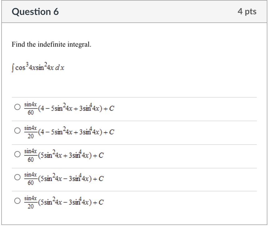 Solved Question 6 4 pts Find the indefinite integral. | | Chegg.com