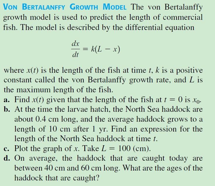 Solved VON BERTALANFFY GROWTH MODEL The von Bertalanffy | Chegg.com