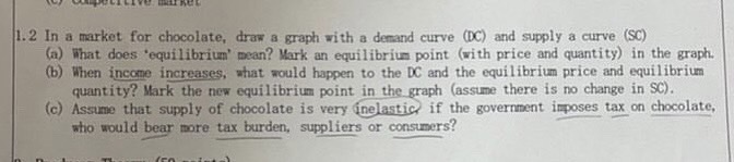Solved 1.2 ﻿In a market for chocolate, draw a graph with a | Chegg.com