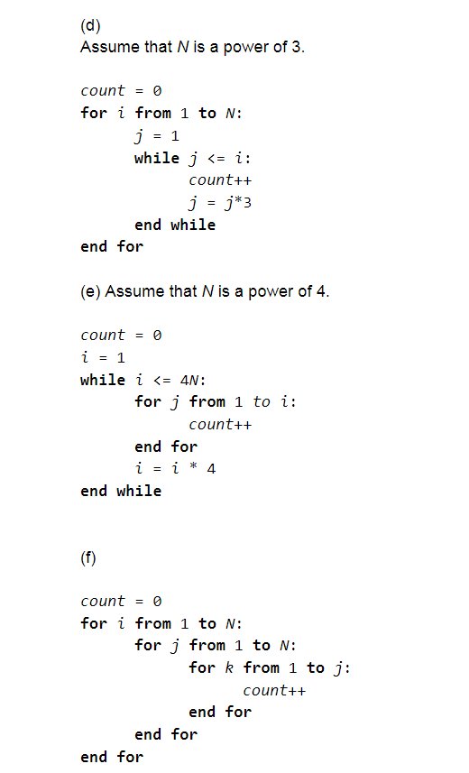 Solved For each piece of pseudocode below, determine the | Chegg.com