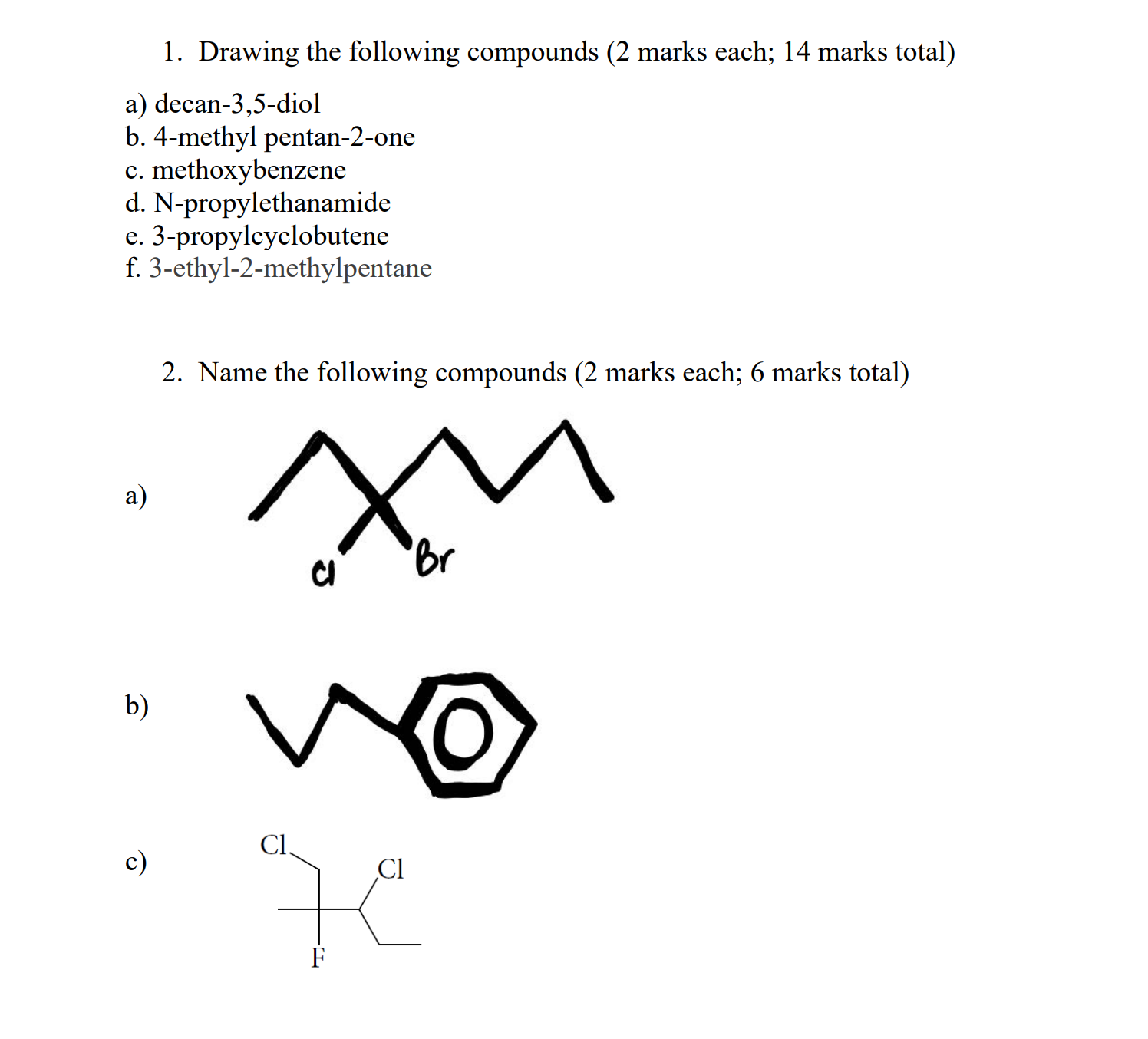 Solved 1. Drawing the following compounds (2 marks each; 14 | Chegg.com