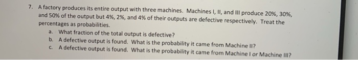 Solved A factory produces its entire output with three | Chegg.com