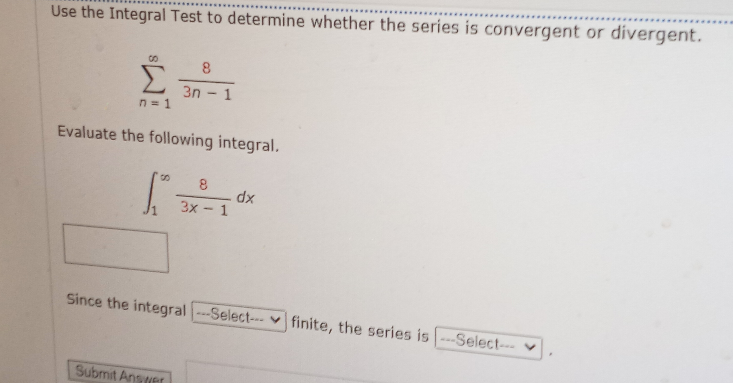 Solved Use the Integral Test to determine whether the series | Chegg.com