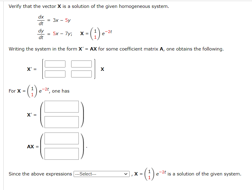 Solved Verify That The Vector X Is A Solution Of The Given