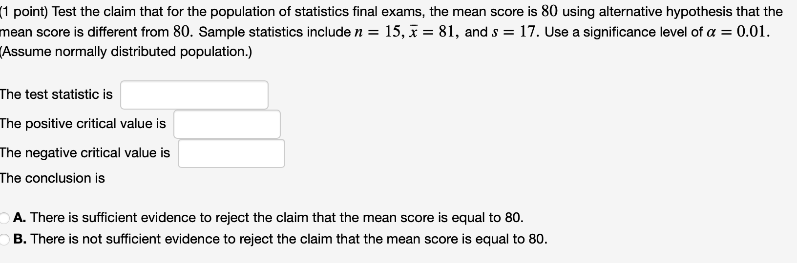 Solved (1 point) Test the claim that for the population of | Chegg.com