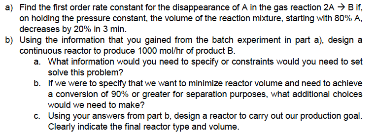 Solved a) Find the first order rate constant for the | Chegg.com