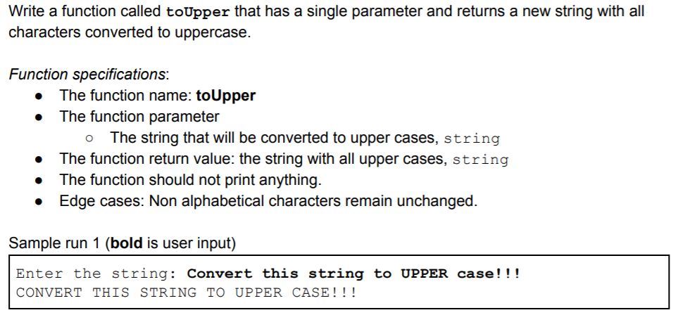 Solved Write a function called toUpper that has a single | Chegg.com