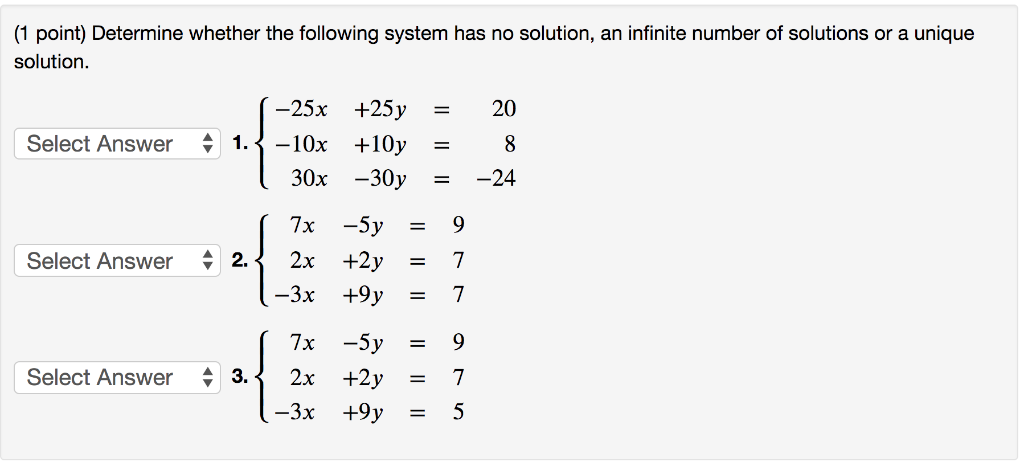 Solved Determine whether the following system has no | Chegg.com