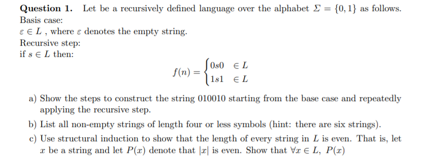 Question 1. Let be a recursively defined language | Chegg.com
