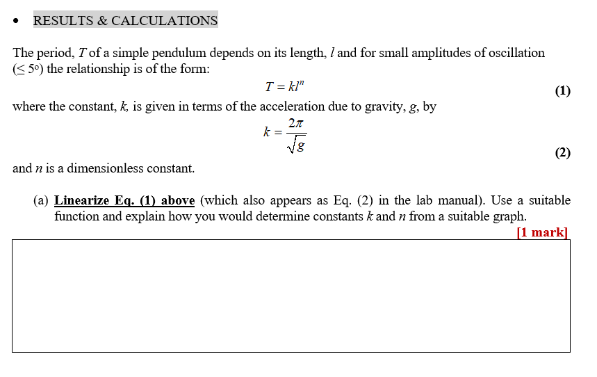 Solved • RESULTS & CALCULATIONS (1) The period, T of a | Chegg.com
