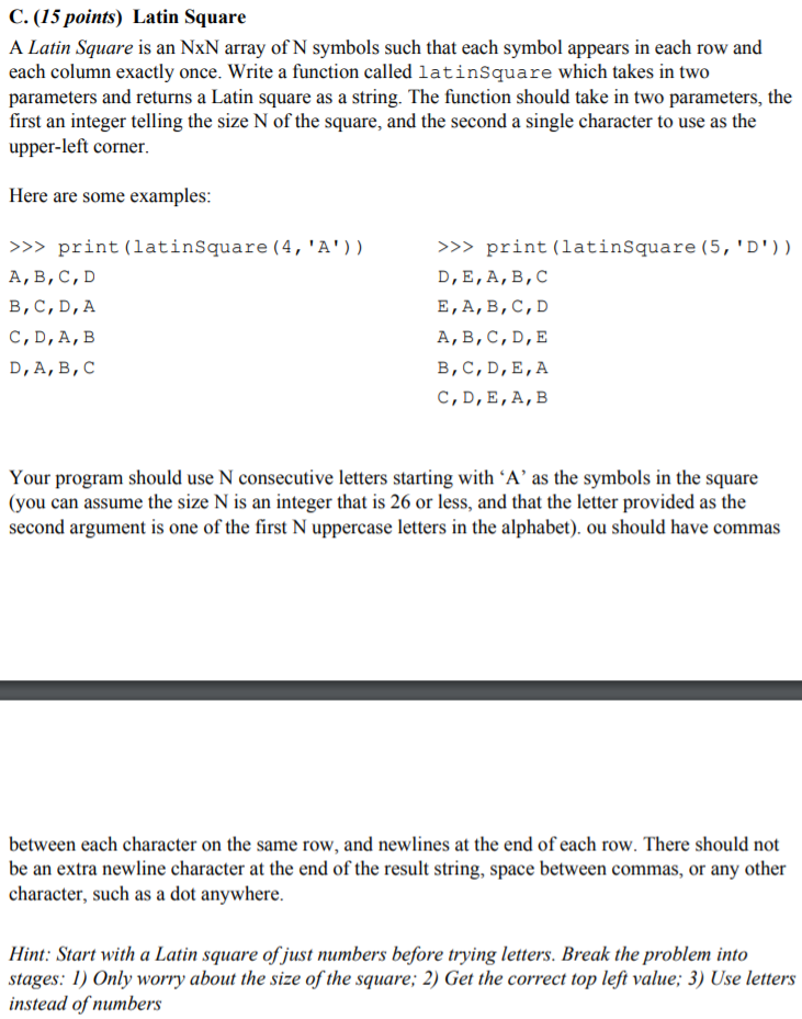 Solved C. (15 points) Latin Square A Latin Square is an NxN | Chegg.com