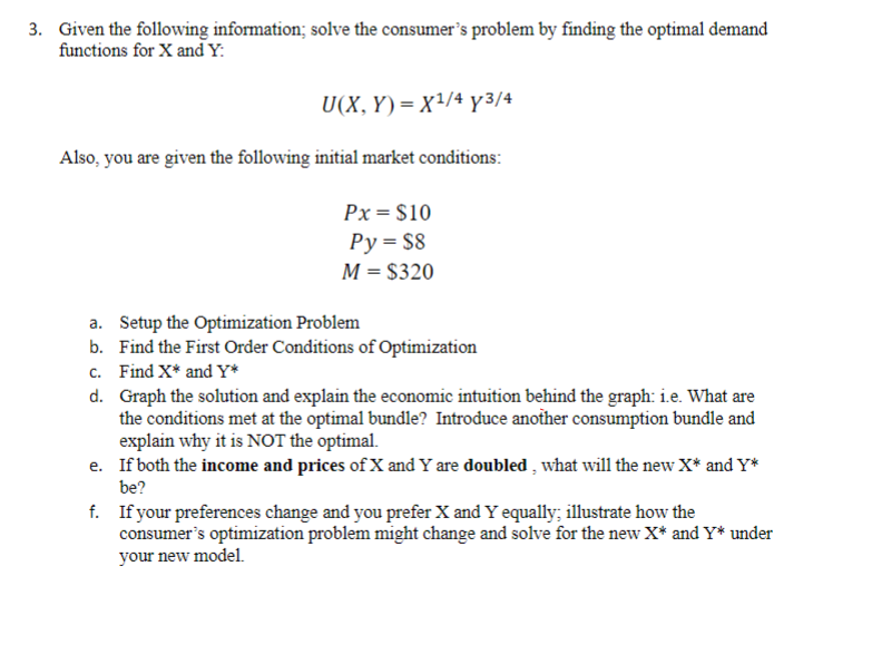 Solved Given the following information; solve the consumer's | Chegg.com
