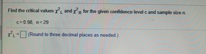 Solved Find the critical values r, and , for the given | Chegg.com