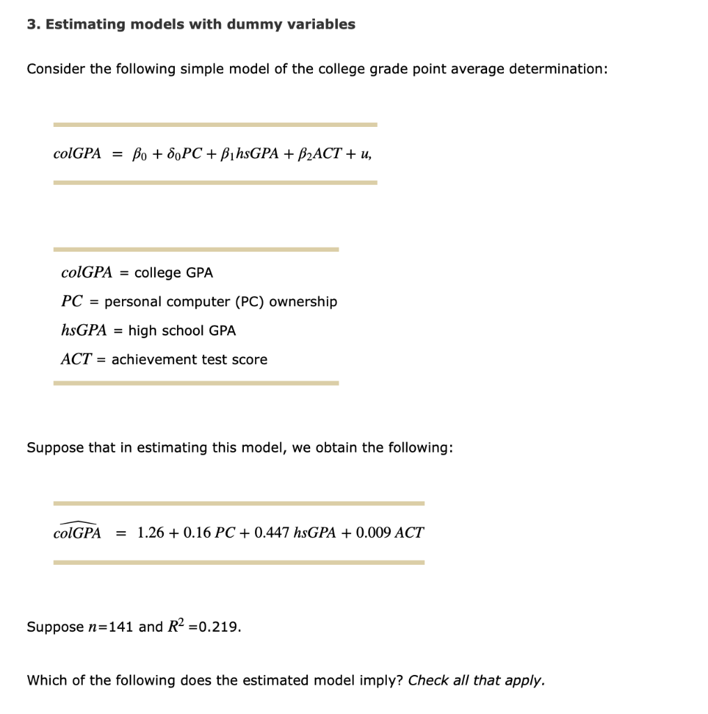 Solved 3. Estimating models with dummy variables Consider | Chegg.com