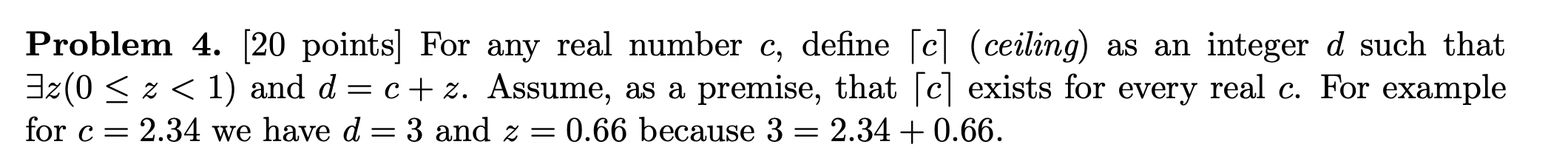 Solved Problem 4. [20 points] For any real number c, define | Chegg.com