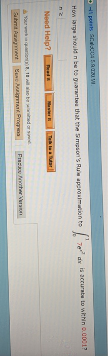 Solved -/1 points SCalcCC4 5.9.020.MI How large should n be | Chegg.com Solved -/1 points SCalcCC4 5.9.020.MI How large should n be | Chegg.com