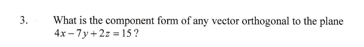 Solved What is the component form of any vector orthogonal | Chegg.com