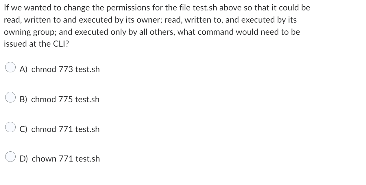 Solved If we wanted to change the permissions for the file | Chegg.com