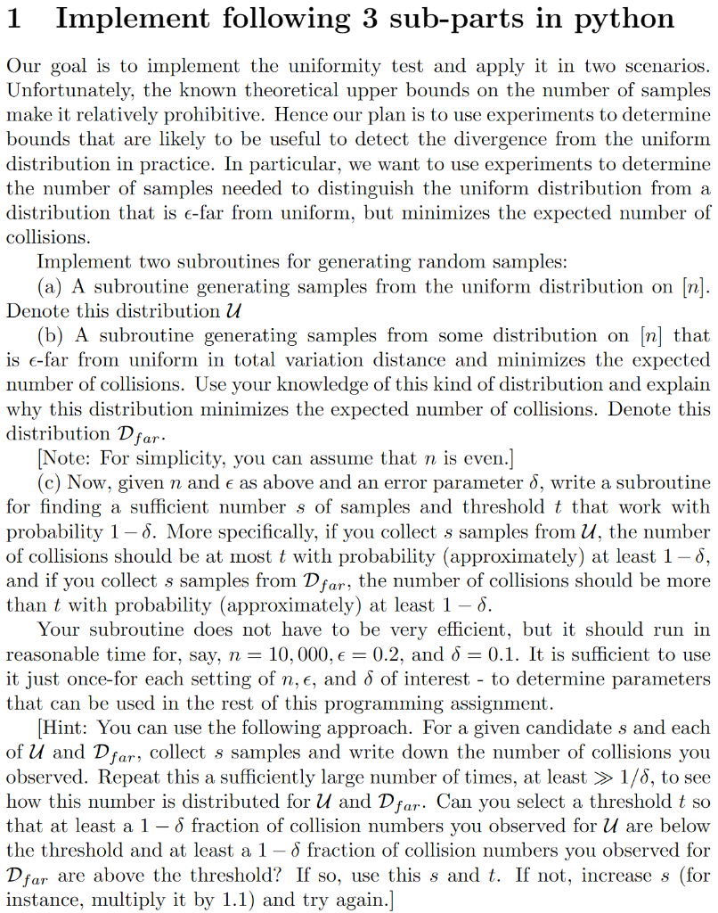 Solved 1 Implement following 3 sub-parts in python Our goal | Chegg.com Solved 1 Implement following 3 sub-parts in python Our goal | Chegg.com