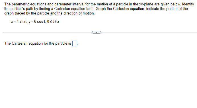 [solved] The Parametric Equations And Parameter Interval F