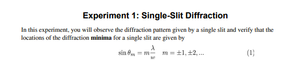 Solved Experiment 1: Single-Slit Diffraction In this | Chegg.com