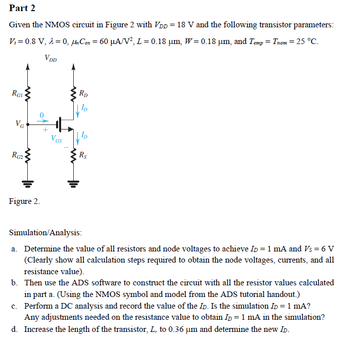 Solved Part 2 Given the NMOS circuit in Figure 2 with Vpp = | Chegg.com