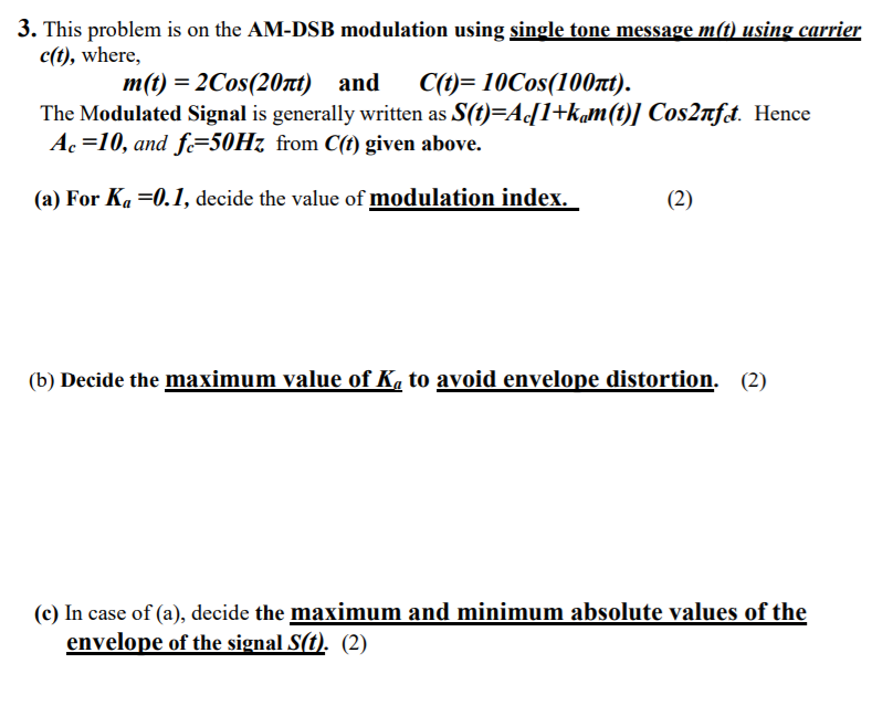 Solved 3. This problem is on the AM-DSB modulation using | Chegg.com